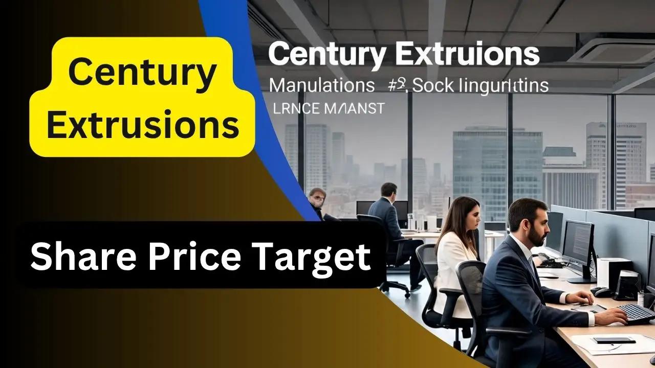 Century Extrusions Share Price Target 2026, 2027, 2028, 2029, 2030 ...