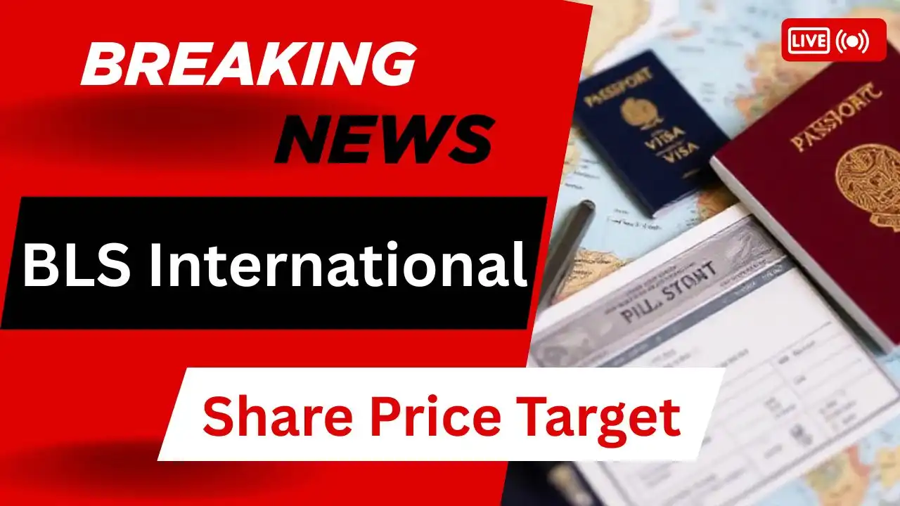 BLS International Share Price Target 2026, 2027, 2028, 2029, 2030 ...