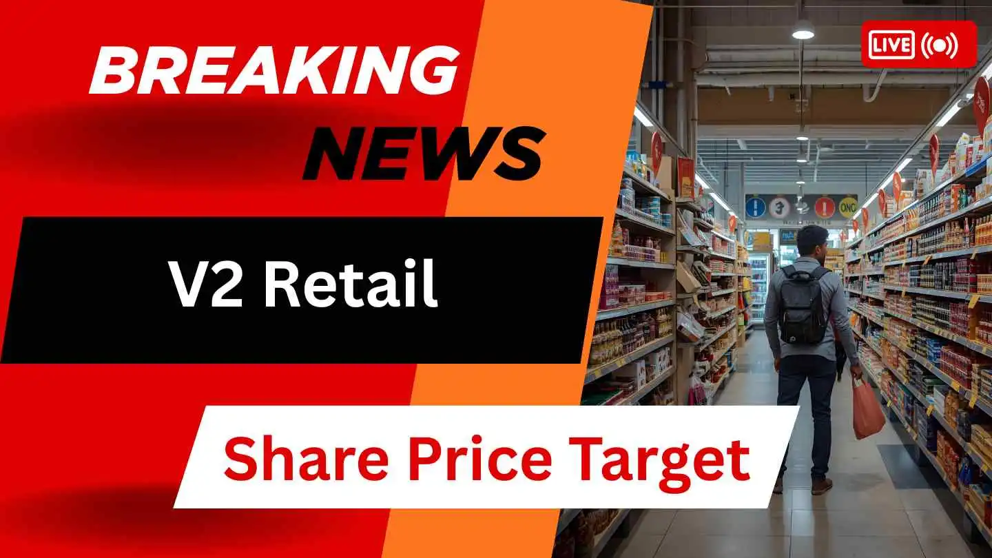 V2 Retail Share Price Target 2026, 2027, 2028, 2029, 2030 - Market In India